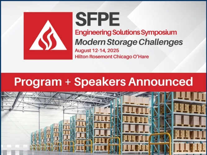 SFPE Announces Program and Speakers for Upcoming Engineering Solutions Symposium on Storage Fire ...